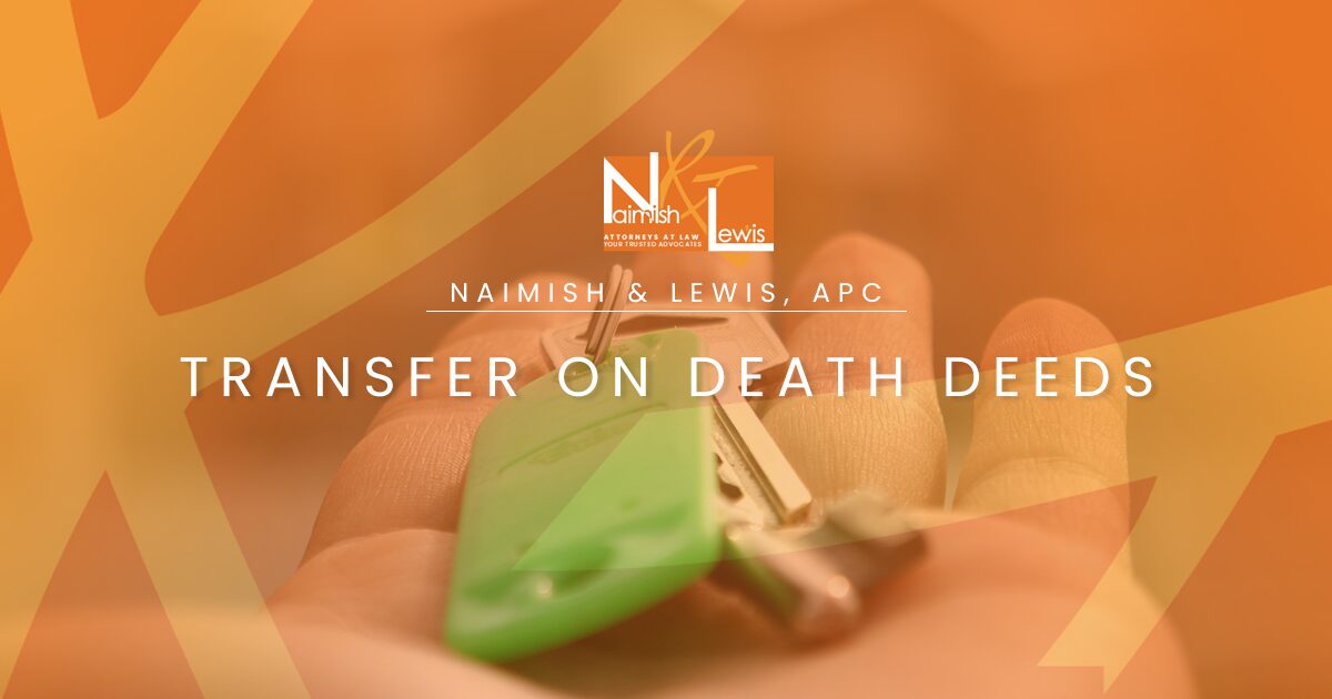 Transfer on Death Deeds (TOD Deeds): Avoid Probate in California